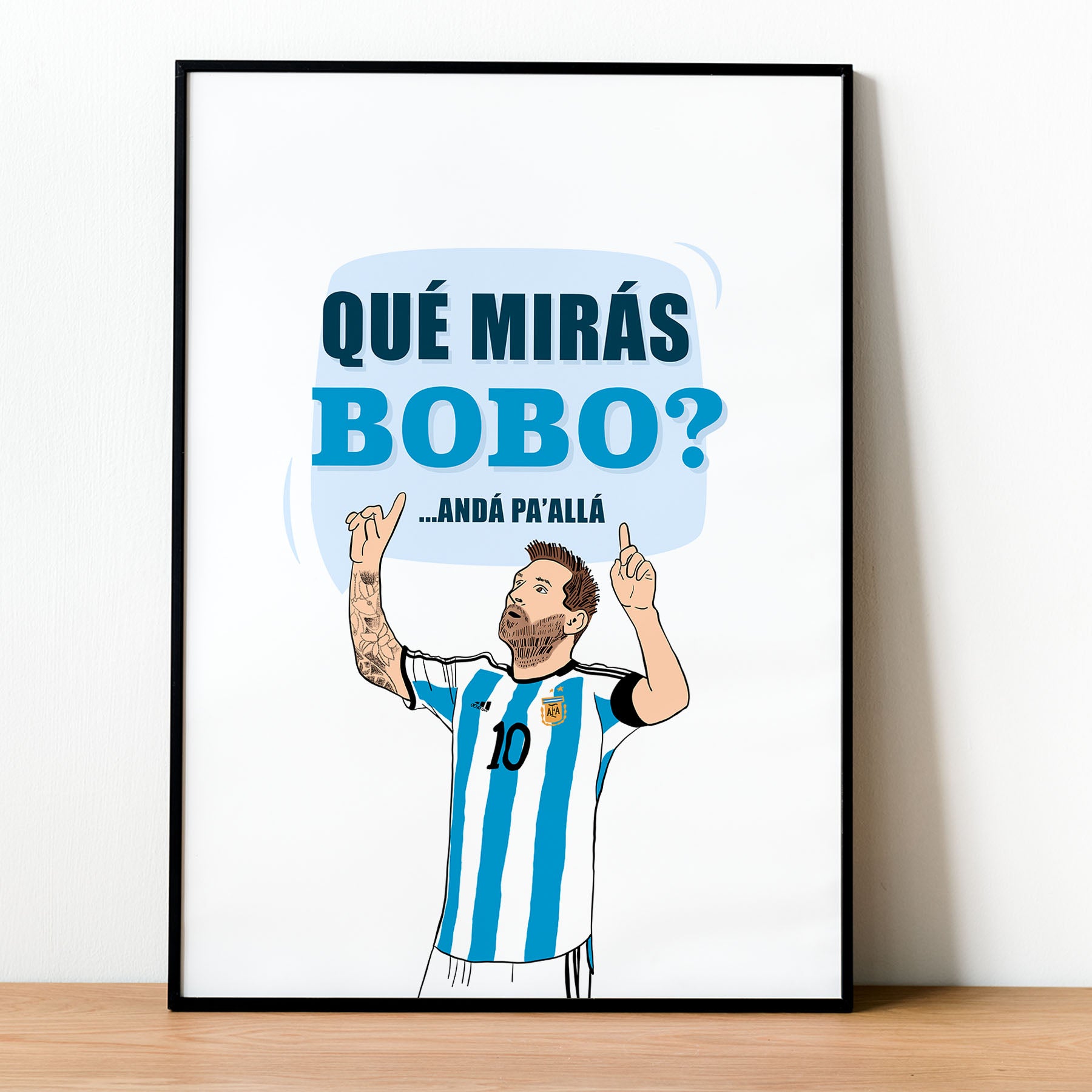 Qué mirás bobo? Messi, Póster– Kawaink
